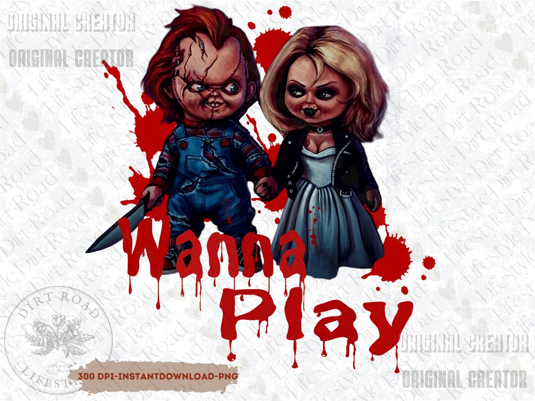 Wanna Play Chucky and Bride Sublimation Design, Digital Download ...