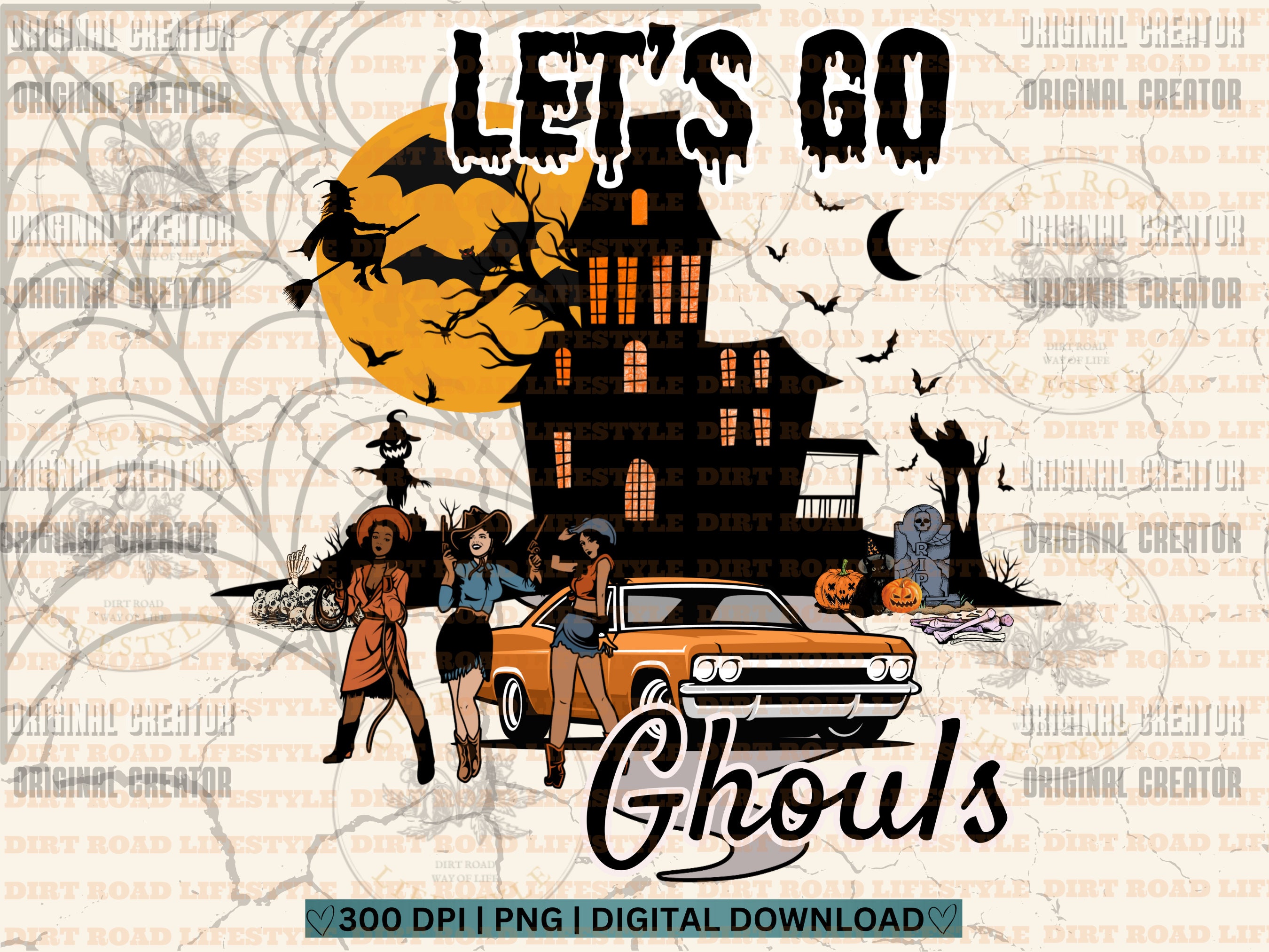 Let's Go Ghouls Digital Sublimation Design, Digital Download, Ghouls ...