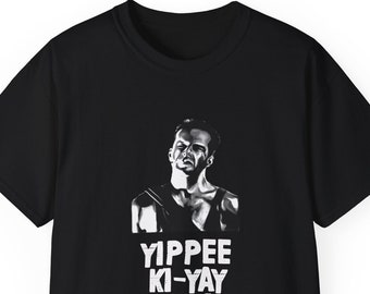 Yippee Ki Yay T Shirt Die Hard Graphic Tshirt - Etsy