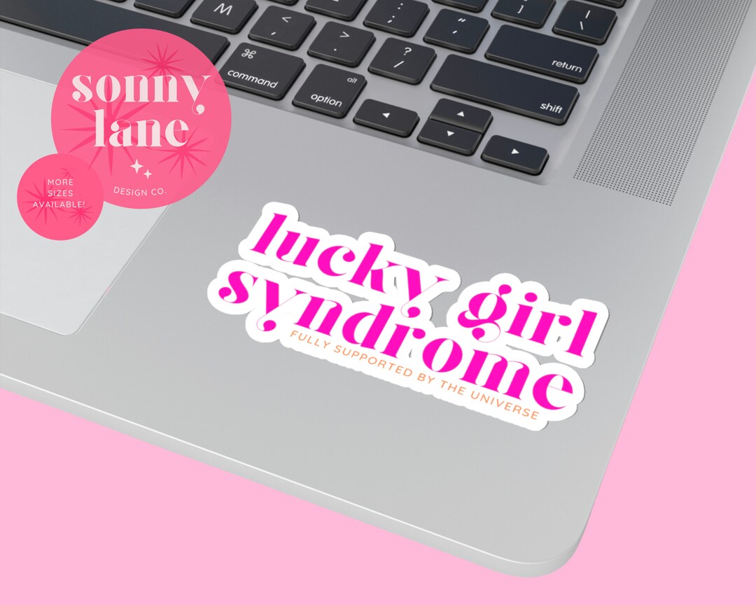 Lucky Girl Syndrome Sticker Inspirational Sticker, Lucky Girl Sticker ...