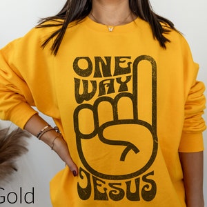Jesus Sweatshirt, One Way Jesus Sweatshirt, Christian Sweatshirt ...