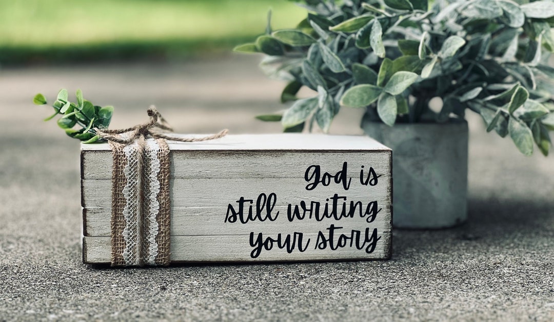 Handmade Rustic “god is Still Writing Your Story” Bookstack - Etsy