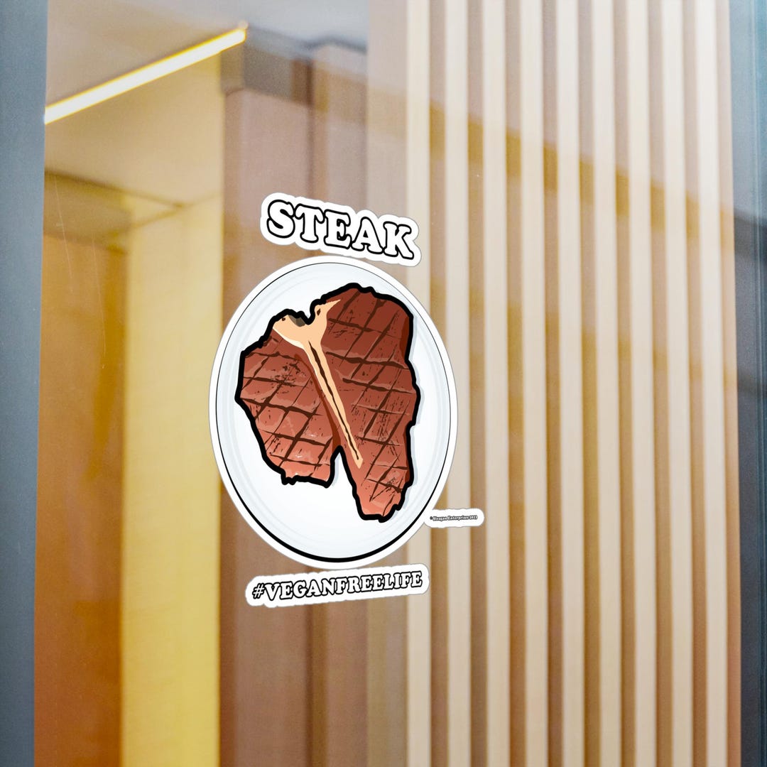 Vinyl Decal, Steak Lover, Carnivore, Non-vegan, Funny Food Sticker ...
