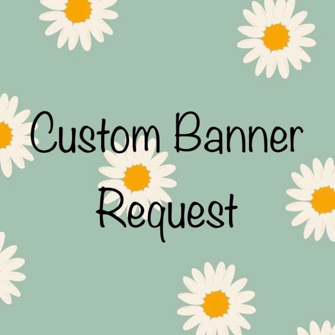 Custom Banner Order - Etsy