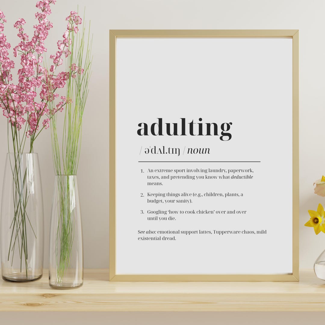Adulting Definition Print | Dictionary Word Poster | Dictionary Print ...
