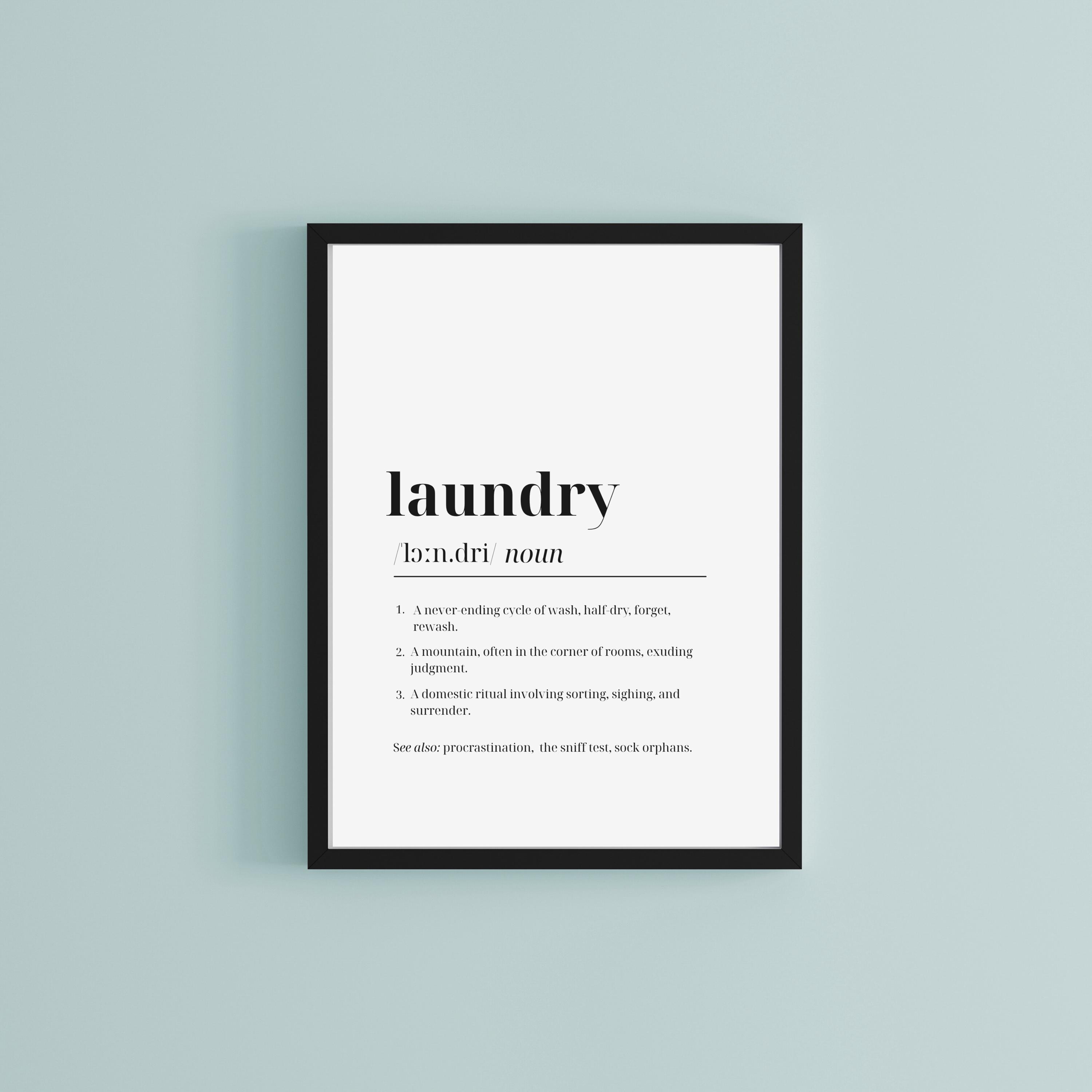 Funny Laundry Definition Print: Laundry Room Decor (digital Download ...