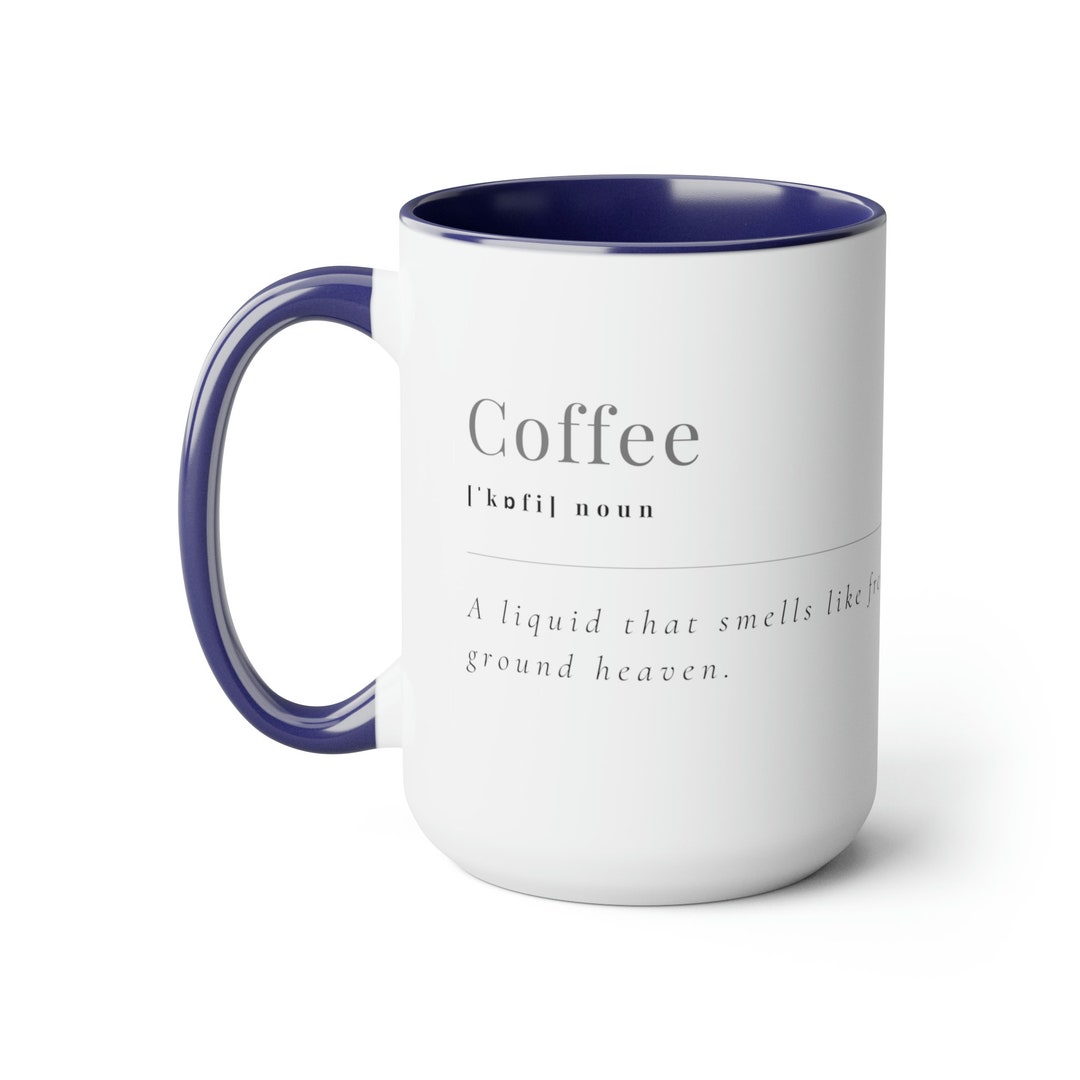 Definition of Coffee - Two-tone Coffee Mugs, 15oz - Etsy