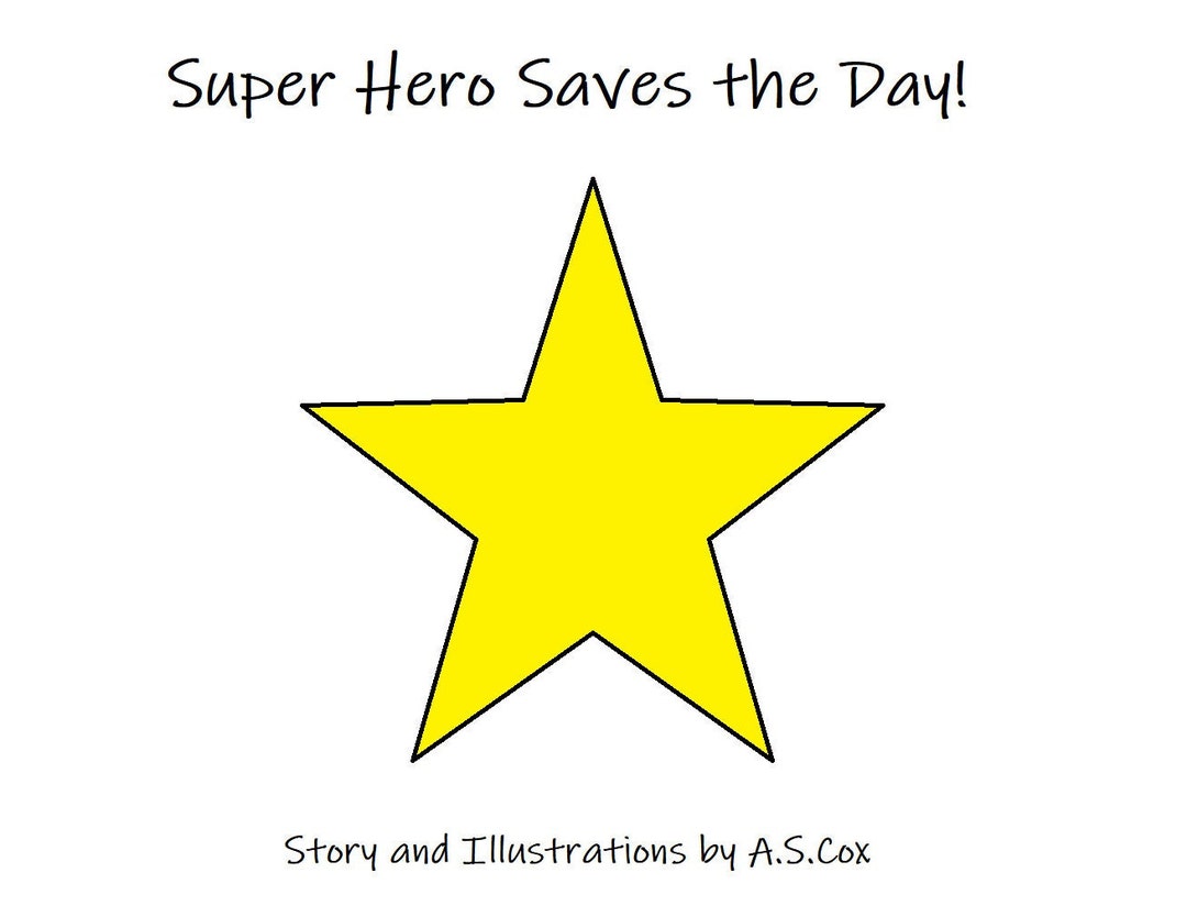 Super Hero Saves the Day: A Personalized Story for Your Child or Loved ...