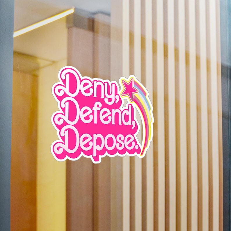 Deny Defend Depose - 4", 6", 8" & 10" Vinyl, Water Resistant Stickers ...