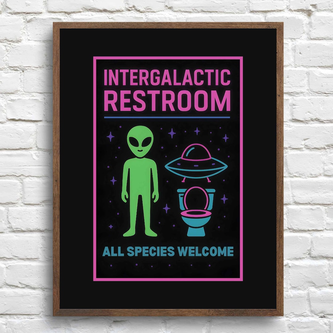Intergalactic Restroom Sign Printable, Funny Alien Bathroom Wall Art ...