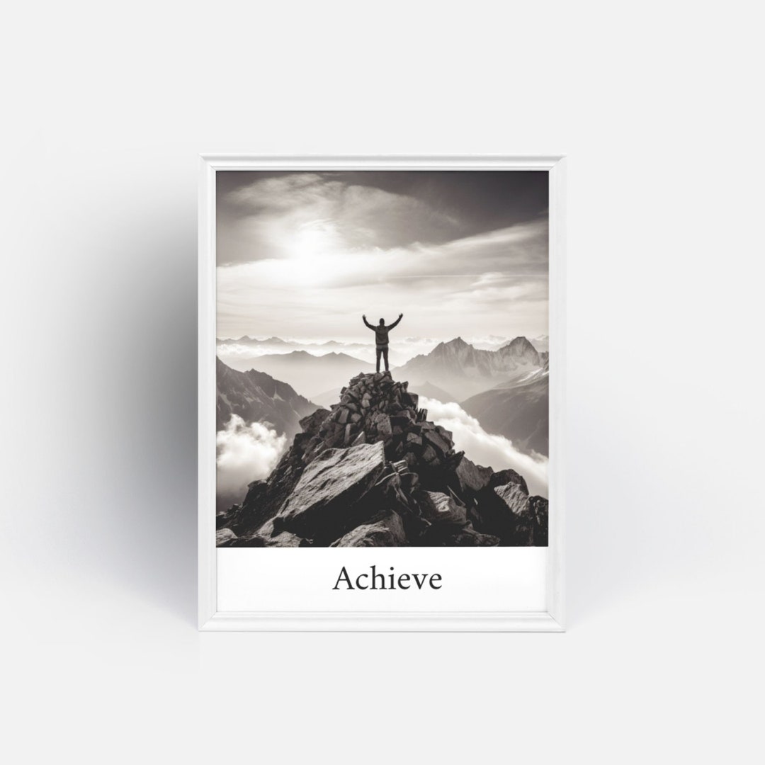 Achieve Motivation Poster Summit Success Print Poster Positive ...