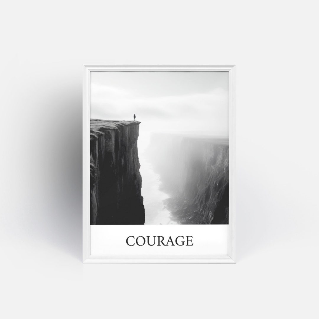 Courage Motivation Poster Person Standing at the Edge of a Cliff Print ...