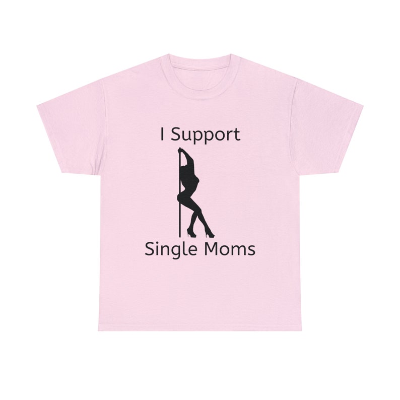 Custom I Support Single Moms Short Sleeve Unisex Heavy Cotton Tee Shirt ...