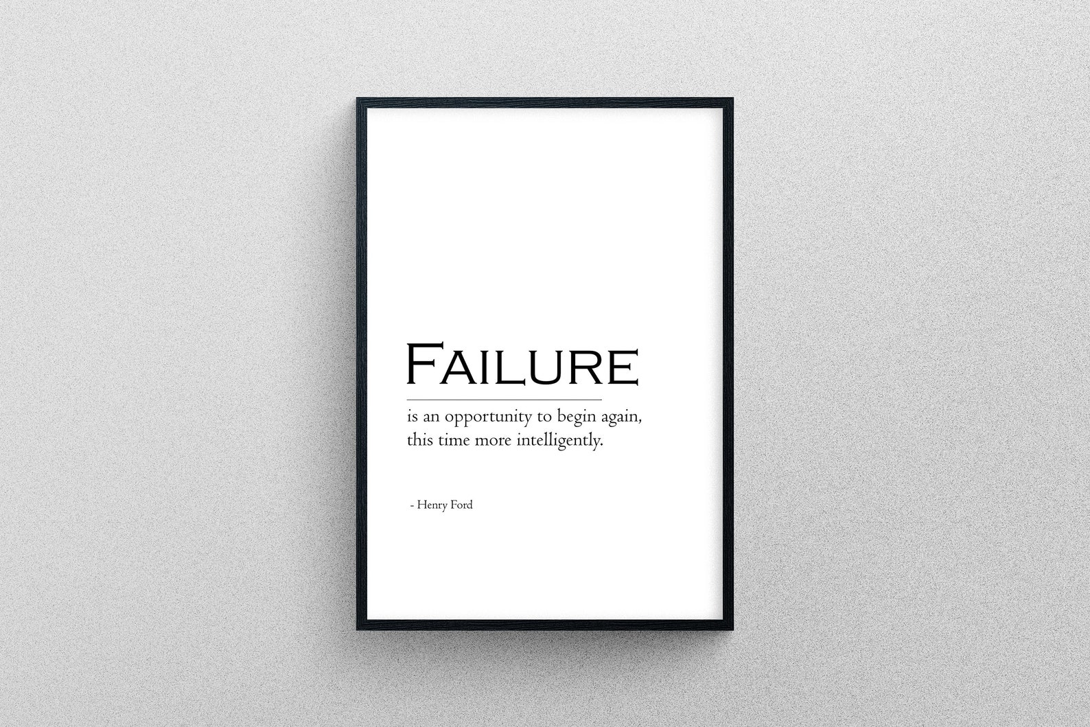 Failure is an Opportunity to Begin Again Henry Ford Quote, Digital ...