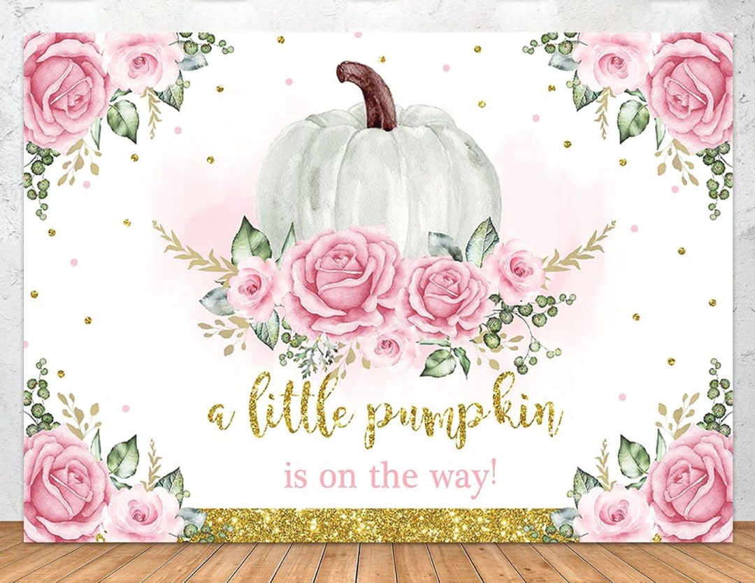 A Little Pumpkin is on the Way Backdrop, Thanksgiving Fall Little ...
