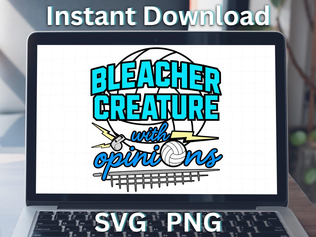 Bleacher Creature With Opinions – Volleyball Mom Dad SVG & PNG ...