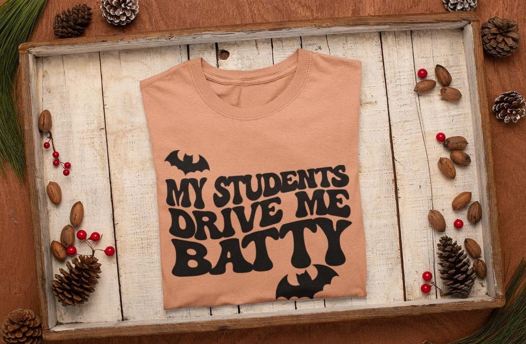 Teacher Halloween Svg, My Students Drive Me Batty, Halloween SVG ...