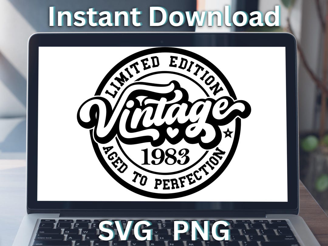 1983 Birthday SVG PNG Vintage 1985 SVG, Birthday Svg, Limited Edition Aged to Perfection ...