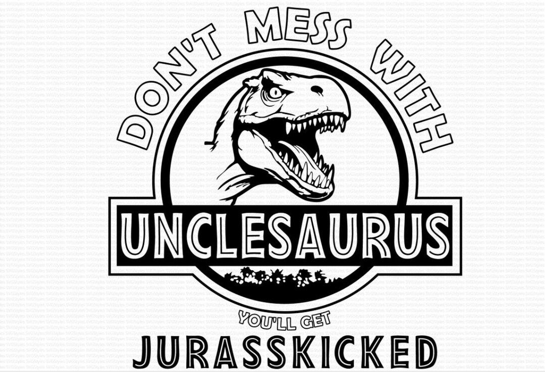Uncle SVG, Unclesaurus Jurrasskicked PNG Svgstyles - Etsy