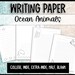 Ocean Animals Writing Paper - Printable Lined and Blank: Wide-ruled ...
