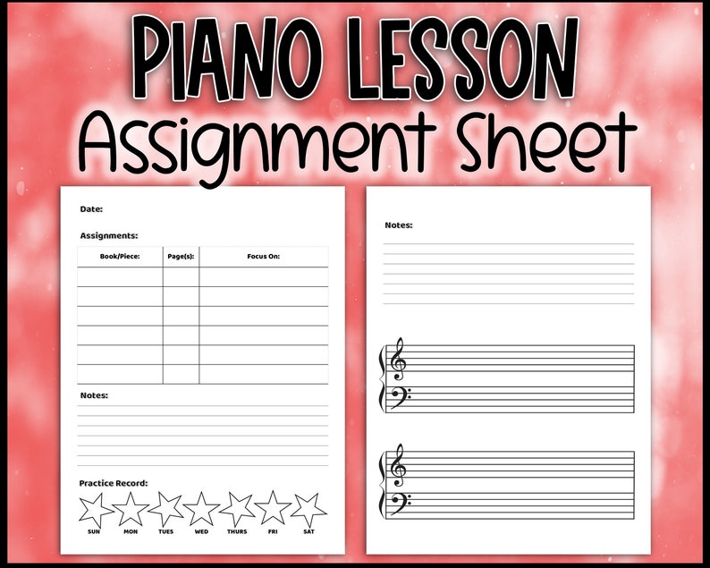 Piano Lesson Assignment Sheet Daily Practice Chart, Notes, & Blank ...