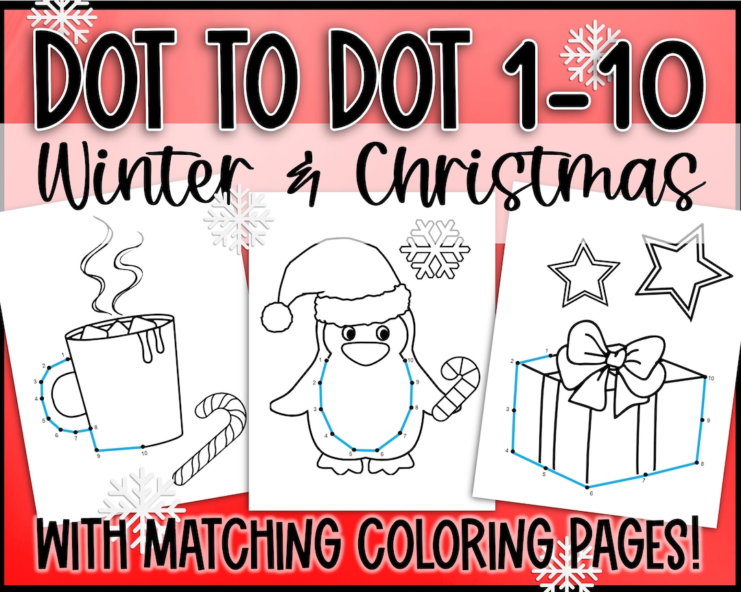 Christmas and Winter Dot to Dot 1-10 Counting and Coloring Pages for ...
