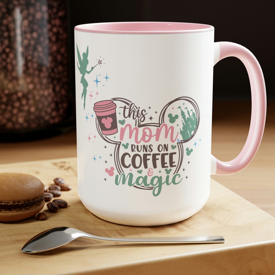 Disney Mom Coffee Mug, Gift for Mom, Coffee Lover, This Mom Runs on ...