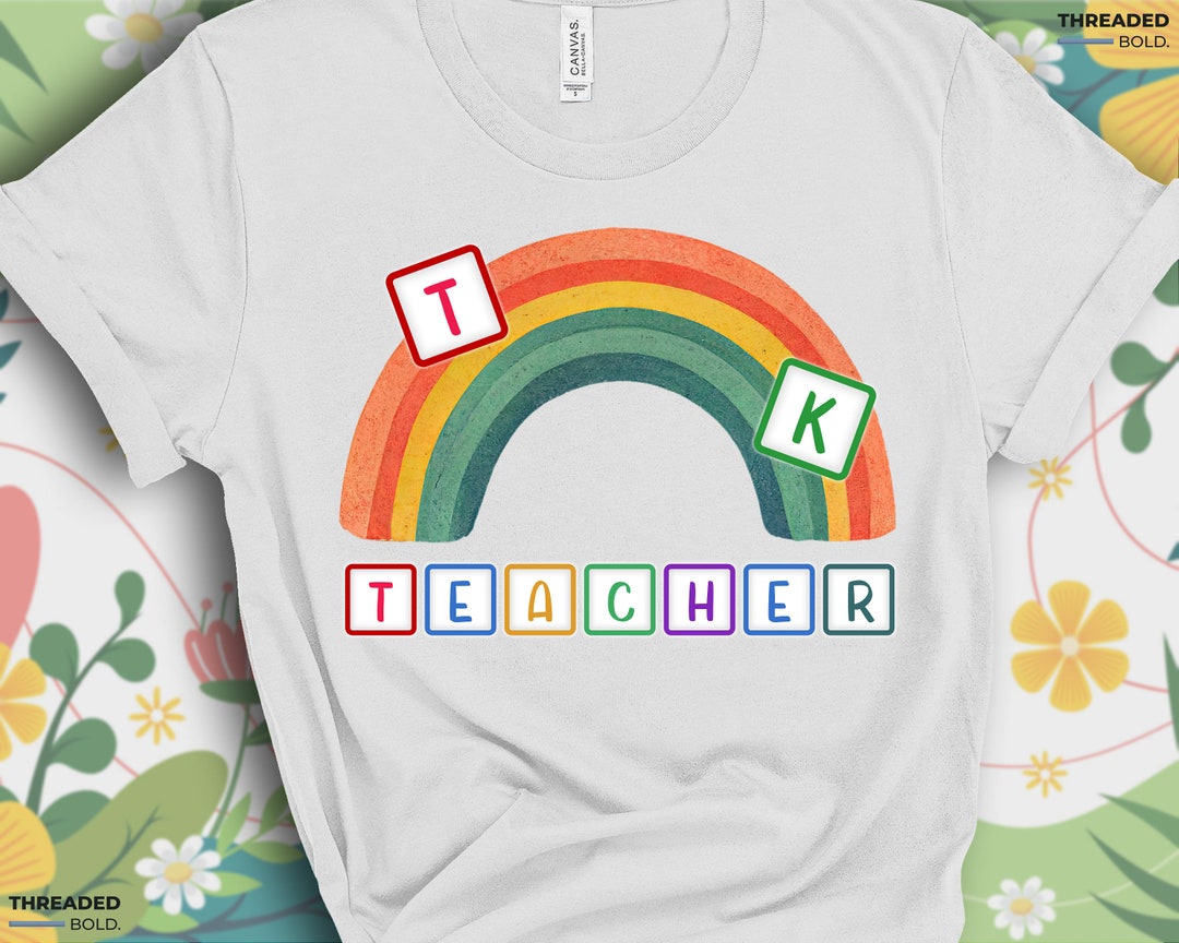 TK Rainbow Shirt TK Teacher Pre-k Teacher Gift Gift for Teachers ...