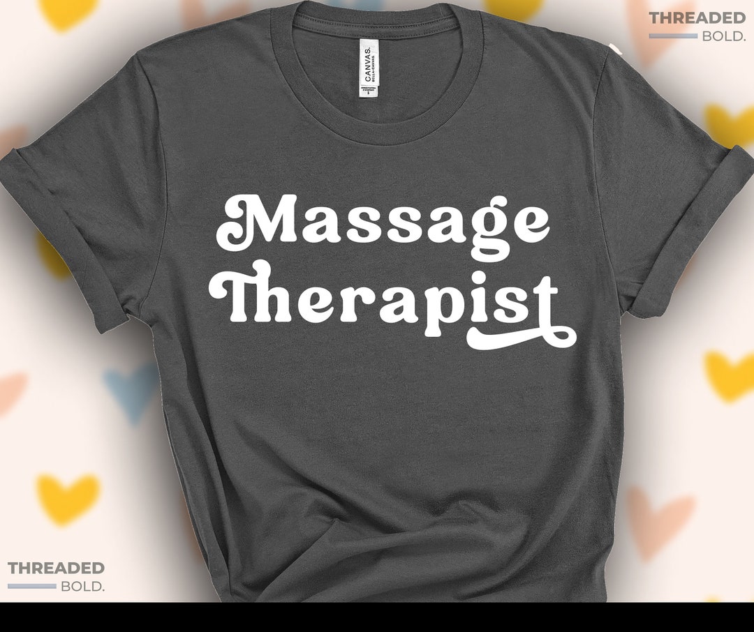 Massage Therapist Shirt, Massage Therapy, Physical Therapy Tee ...