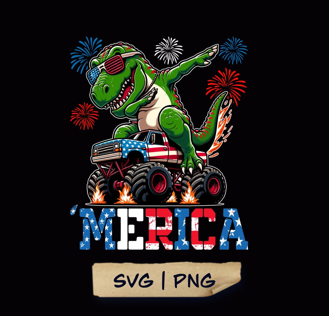 T Rex Dabbing, Merica T Rex Riding Monster Truck, Patriotic T-rex ...
