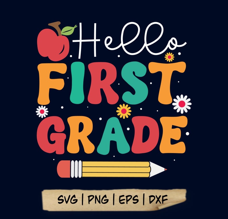 Hello First Grade, Back to School, 1ST Grade Back to School Svg, Game ...