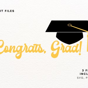 Congrats, Grad! Cut File | SVG, JPEG, and PNG File Types Included ...