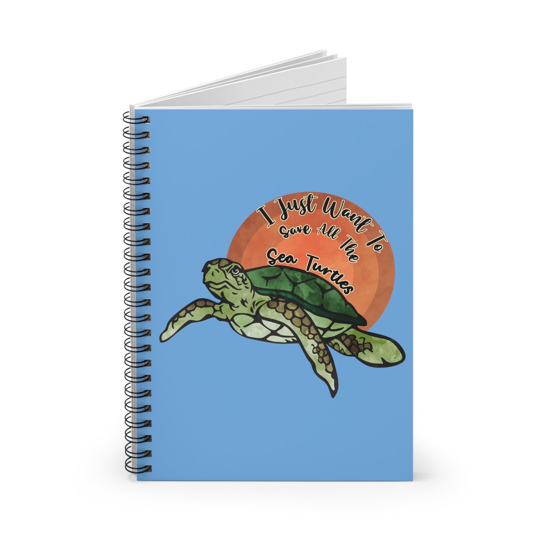 Save the Sea Turtles, Advocate for Ocean Conservation, Spiral Notebook ...