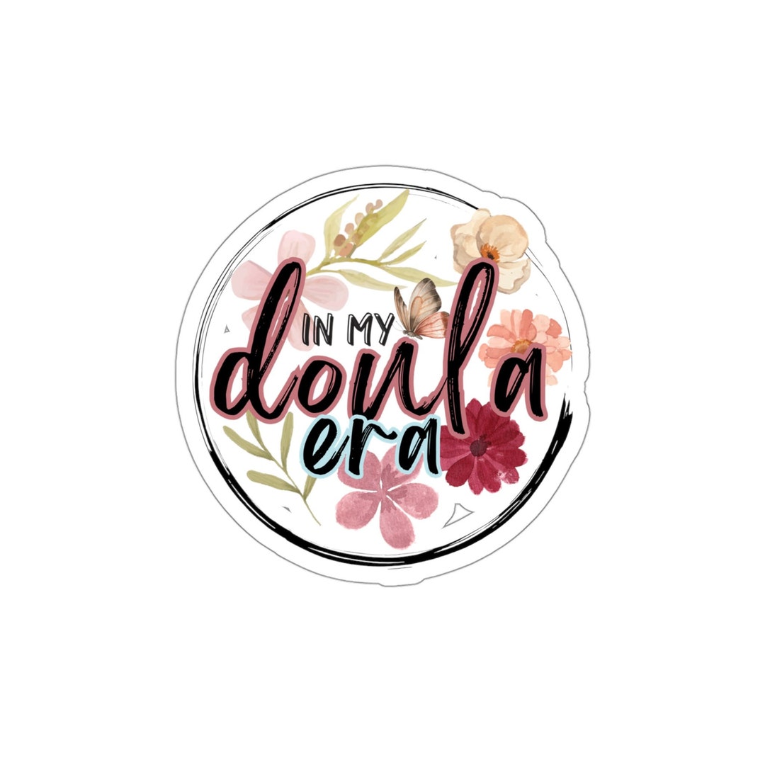 Doula Sticker, Midwife Sticker, Labor and Delivery Nurse, Doula Gift ...