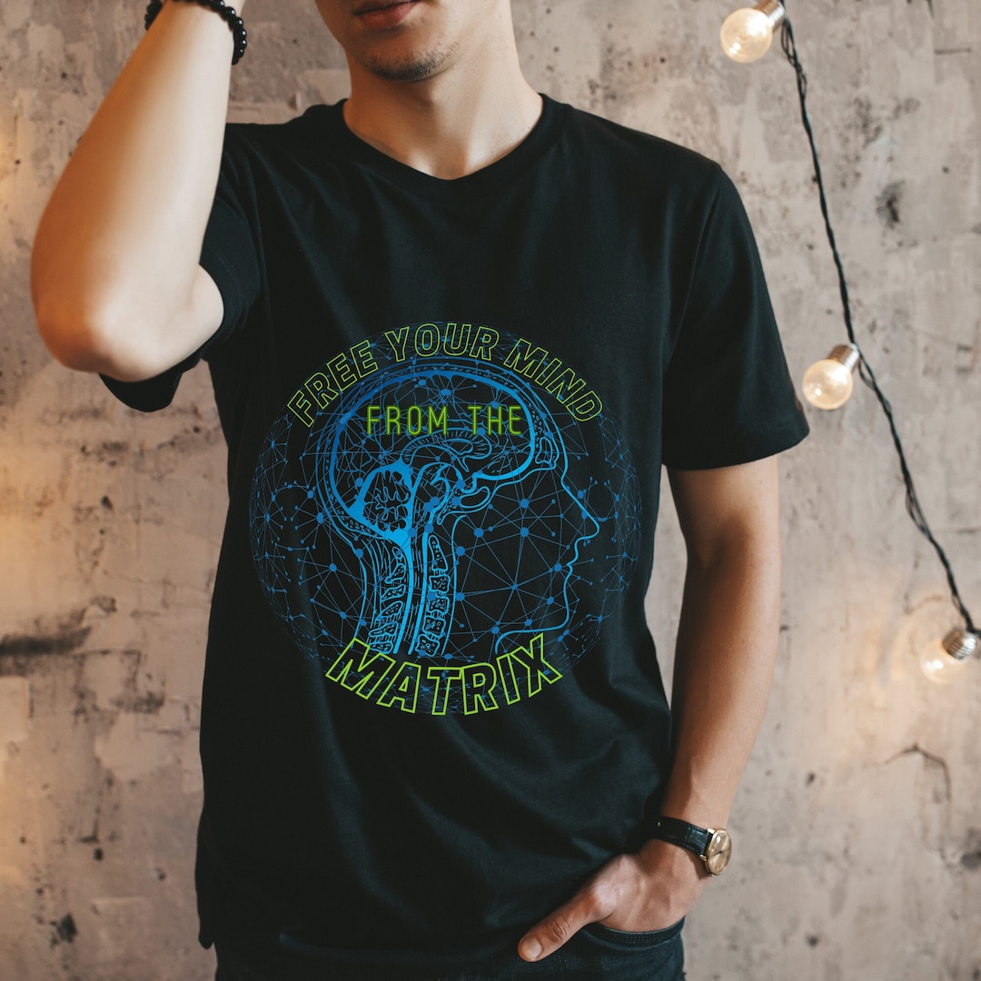 Matrix T-shirt for Men and Women, Escape the Matrix T-shirt, Living in ...