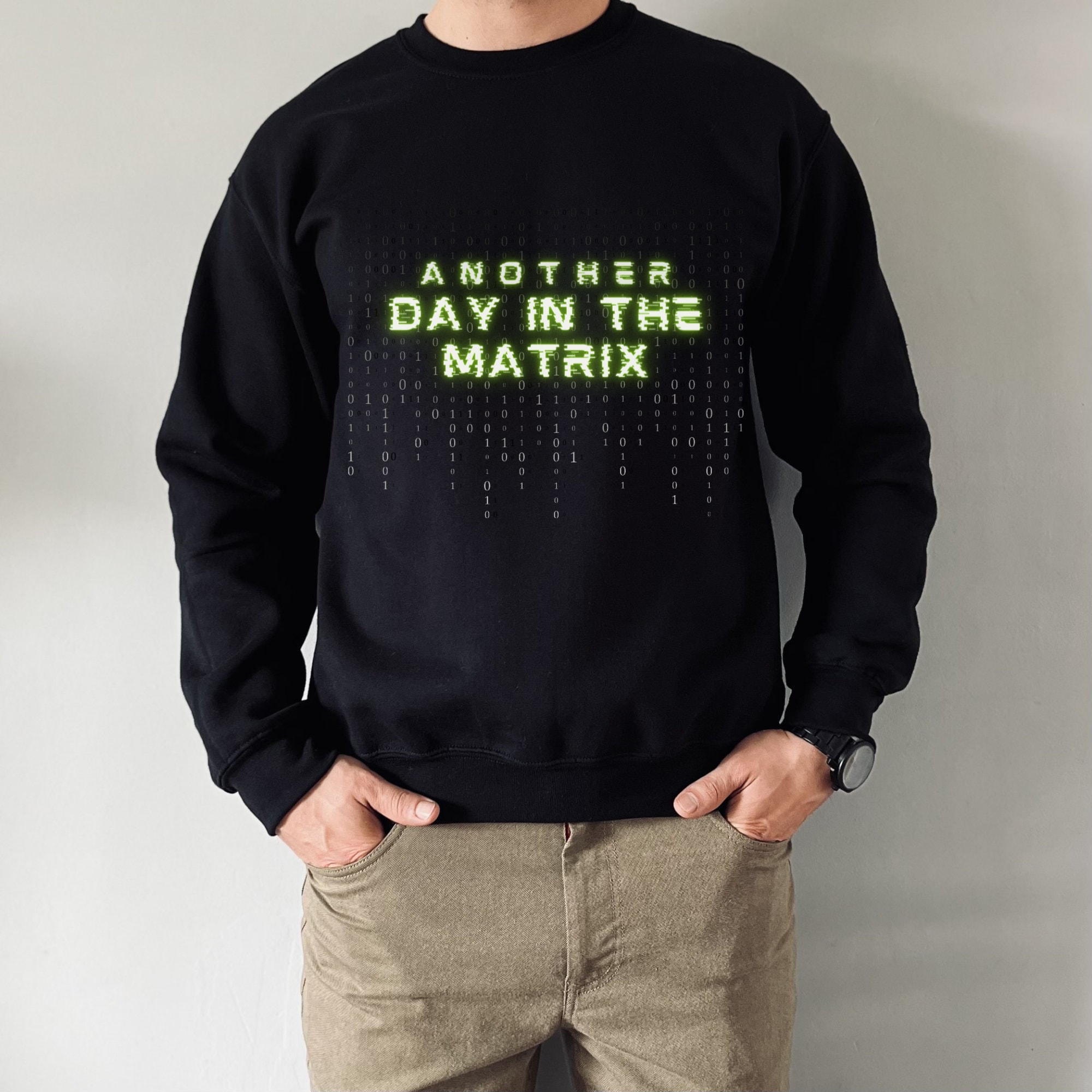 Another Day in the Matrix Sweatshirt for Men and Women, Matrix Clothing ...