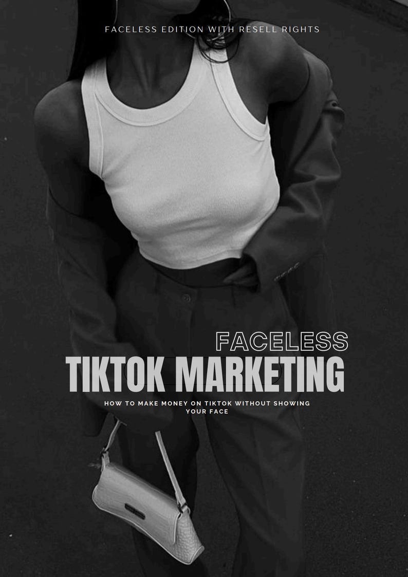 Faceless Tik Tok Marketing Guide | Make Money Without Showing Your Face | Social Media Guide ...
