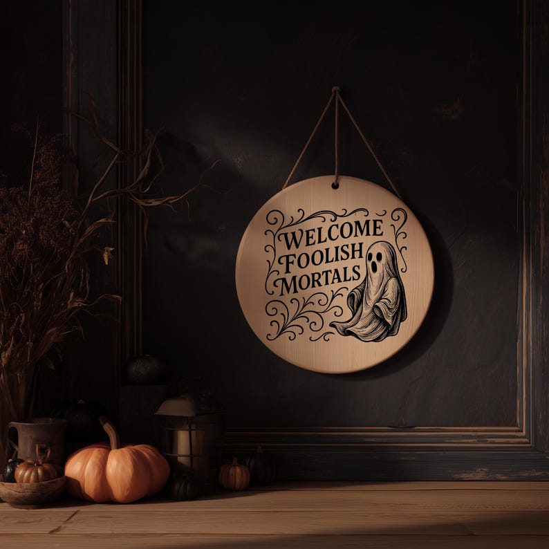 Halloween Laser Engraving SVG: Welcome Foolish Mortals Design for Wood ...