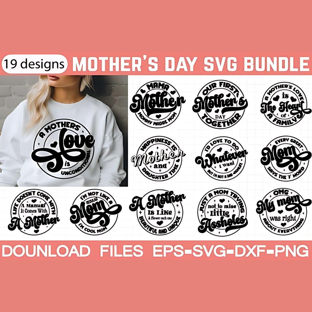 MOTHER'S DAY MEGA Bundle, Mom Svg Bundle, 19 Designs, Mother's Day ...