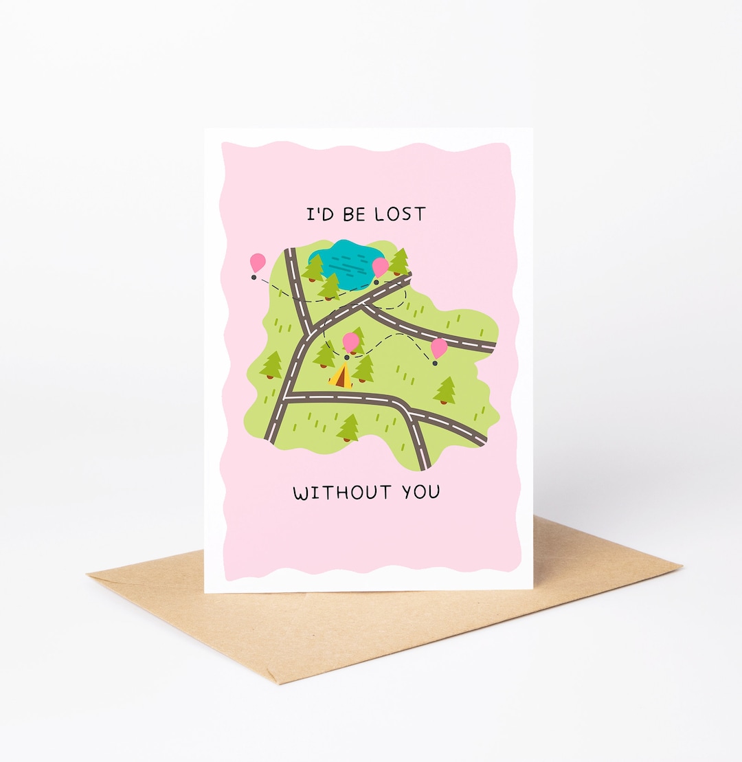 Lost Without You Card | Handmade | A6 | Best Friend | Cute | Map | Friendship | Best Friend ...