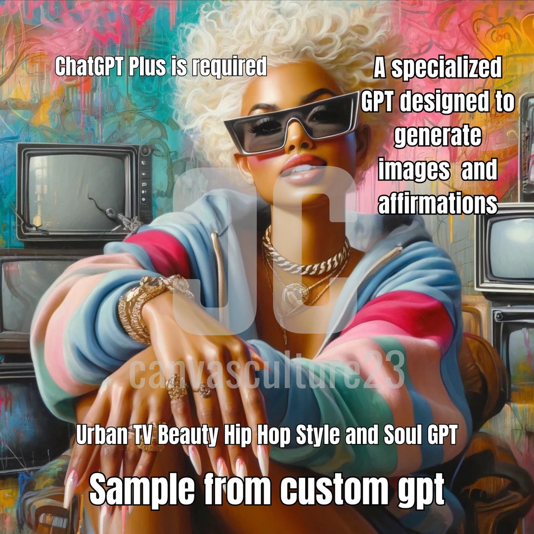 Ultimate Urban TV Beauty, Hip Hop Style, and Soul GPT for Content ...