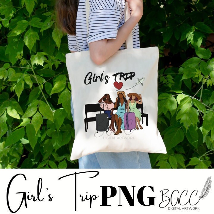 Girl’s Trip PNG, Divas Trip, Ladies Trip, Divas Melanin Girlfriends ...