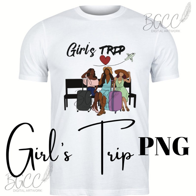Girl’s Trip PNG, Divas Trip, Ladies Trip, Divas Melanin Girlfriends ...