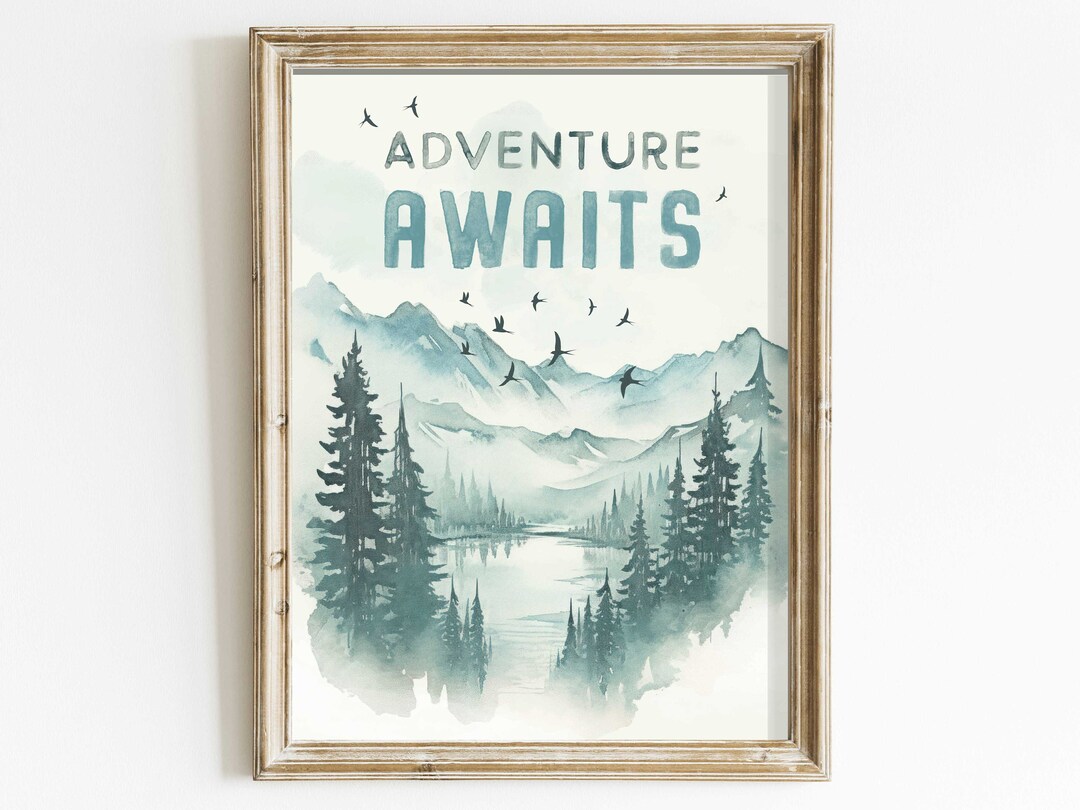 Adventure Awaits Print, Hiking & Camping Quote, Nursery or Kids Room ...