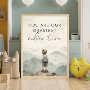 Nursery Quote Boy, You Are Our Greatest Adventure, Boy Adventure ...