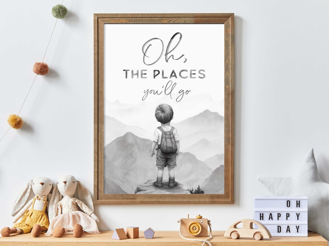 Oh the Places You'll Go, Nursery Quote Print Boy, Boy Adventure Nursery ...