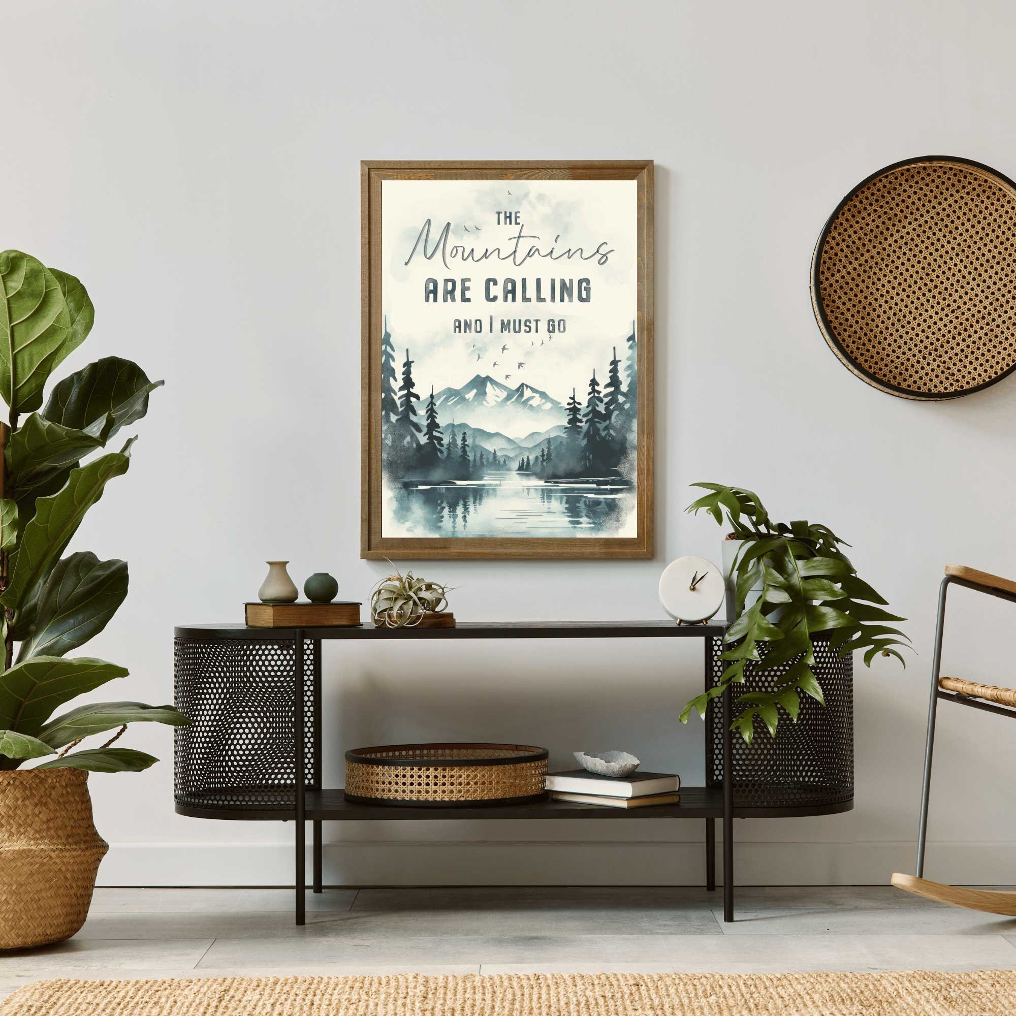 Adventure Quote Wall Art, the Mountains Are Calling and I Must Go ...