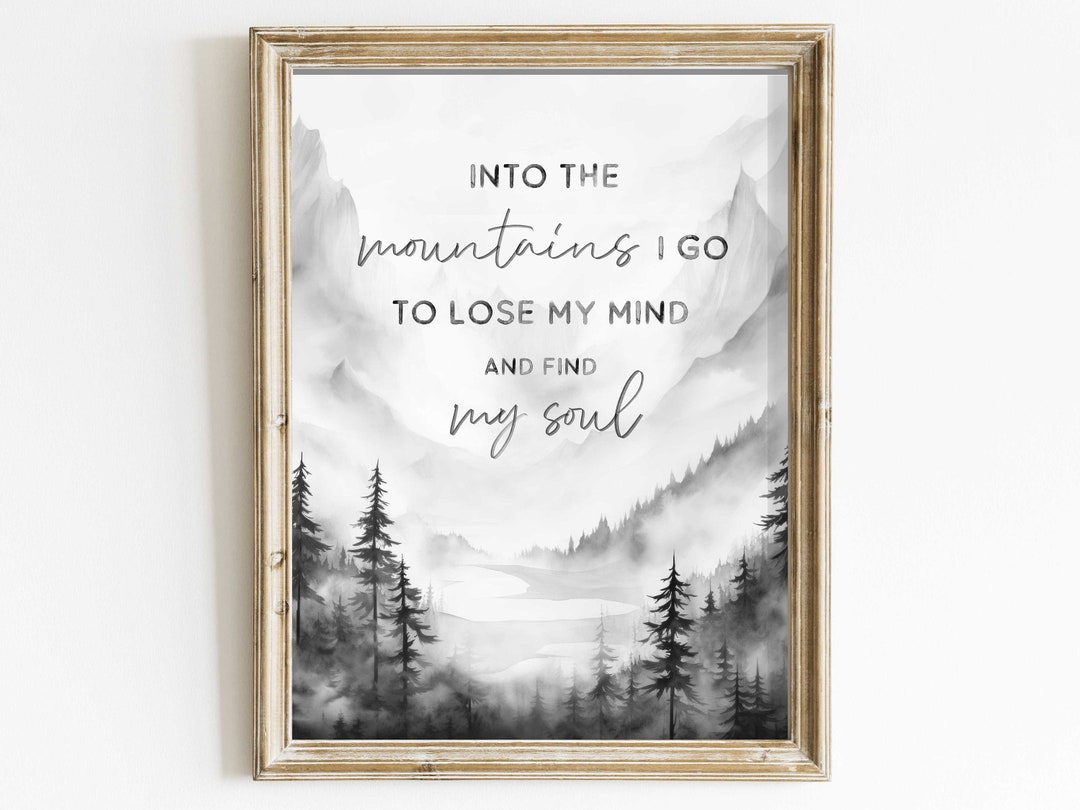 Mountain Wall Art, Quote Wall Art, Adventure & Hiking Quote Print, Into ...