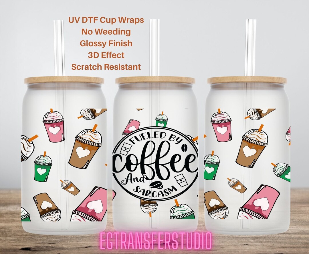 UV DTF Fuel by Coffee Cup Wrap Cup Wrap Libbey Glass 16oz Cup Wrap ...