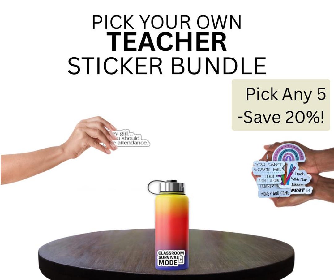Pick Your Own Teacher Sticker Bundle – Funny, Sarcastic Waterproof ...
